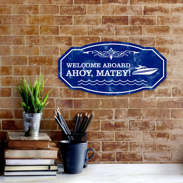 Victorian Plus Welcome Aboard Ahoy, Matey! Wall or Door Sign | Boat We ...