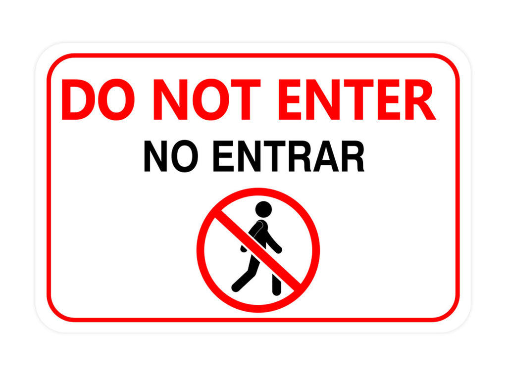 Classic Framed Plus No Entrar/ Do Not Enter Door or Wall Sign | Busine ...