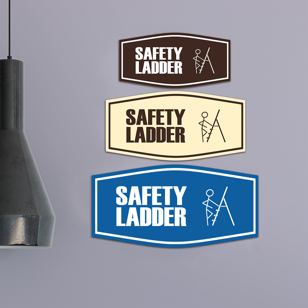 Fancy Safety Ladder Wall or Door Sign – All Quality