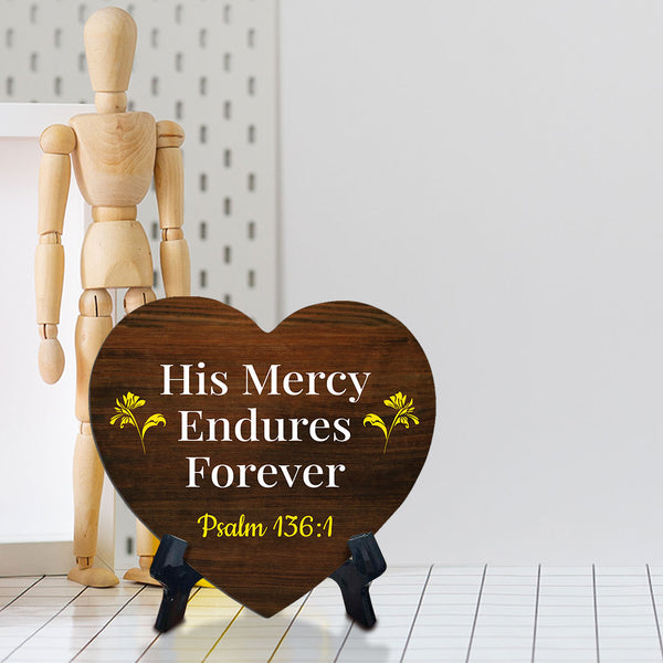 His Mercy Endures Forever Psalm 136:1 Heart Table Sign with Acrylic St ...