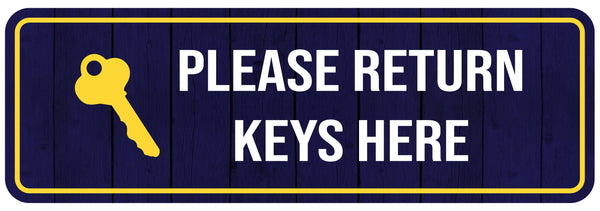Standard Plus Please Return Keys Here Wall or Door Sign | Public Space ...