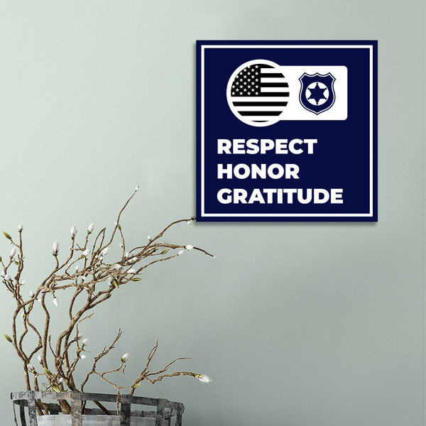 Square Plus Respect Honor Gratitude Wall or Door Sign | Police First R ...