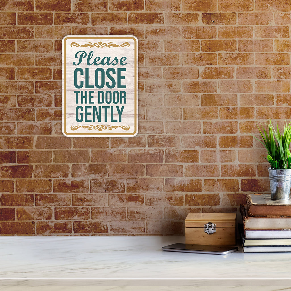 Portrait Round Plus Please Close The Door Gently Wall or Door Sign | F ...