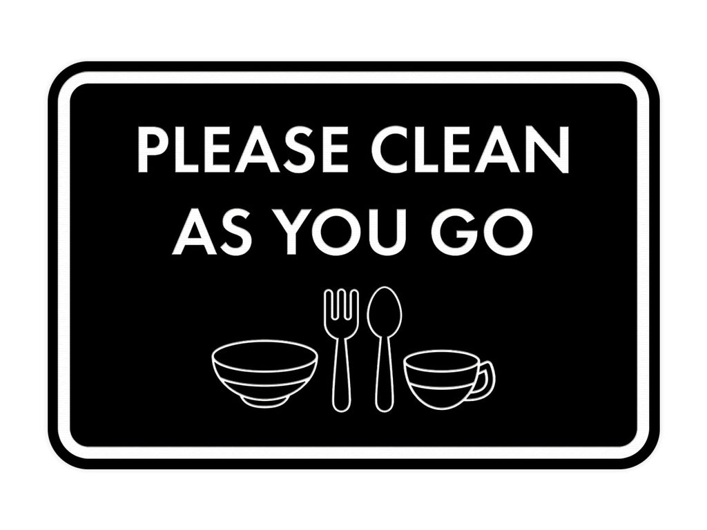 Classic Framed Please Clean As You Go Wall or Door Sign – All Quality