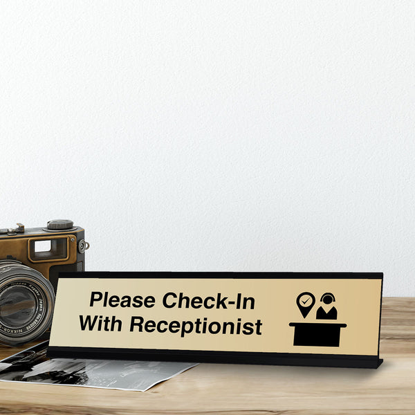 Please Check-In With Receptionist, Desk Sign or Front Desk Counter Sig ...