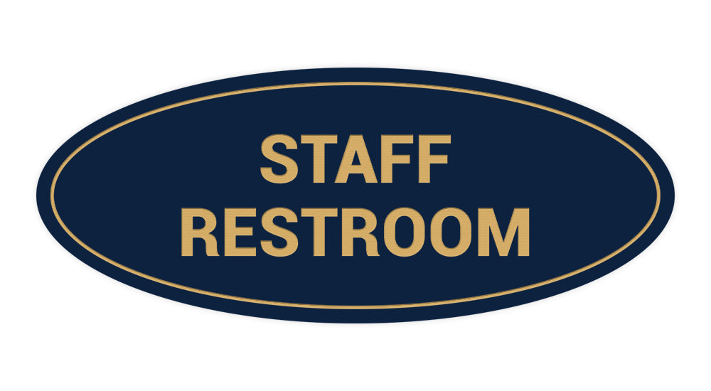 Oval STAFF RESTROOM Sign – All Quality