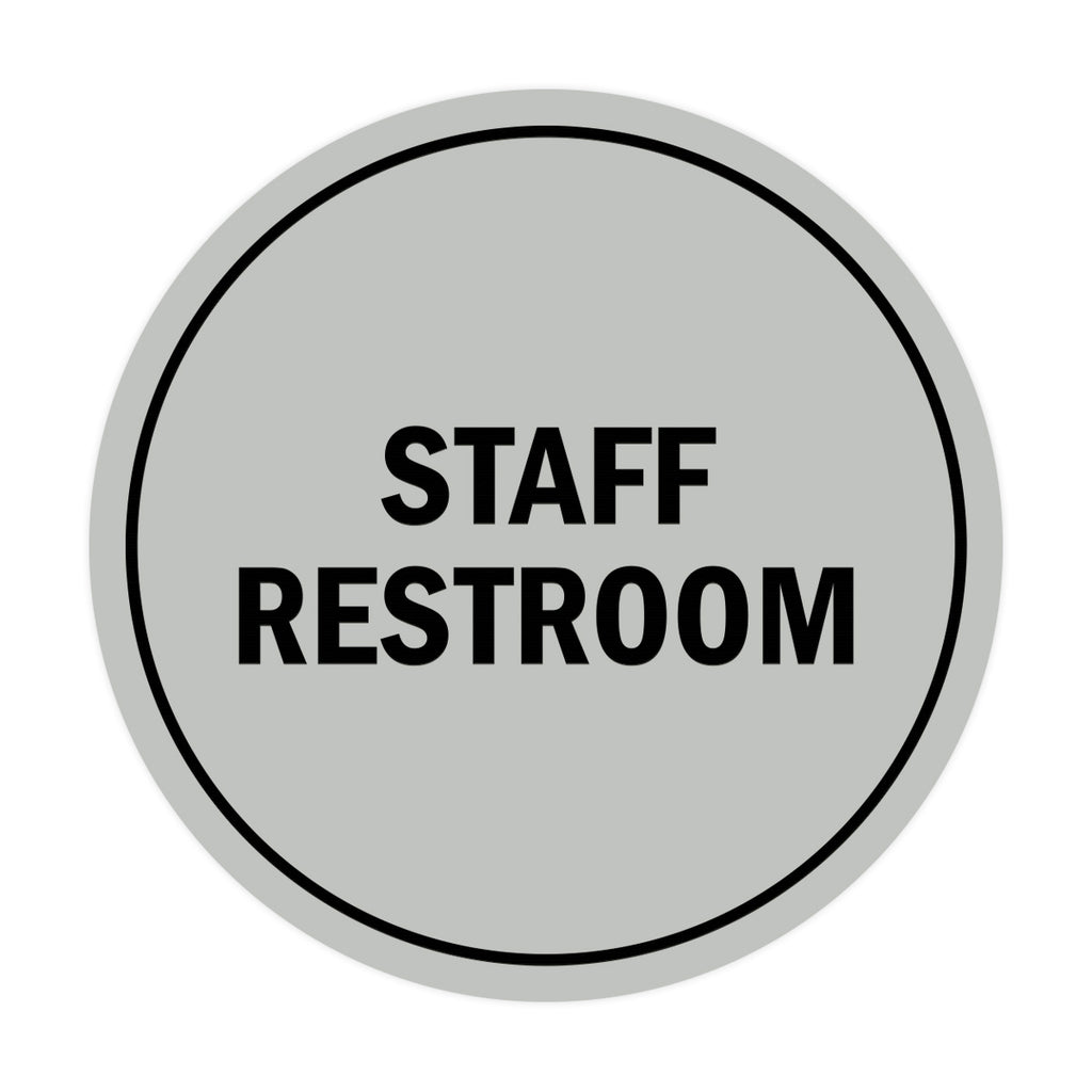 Signs ByLITA Circle Staff Restroom Sign – All Quality