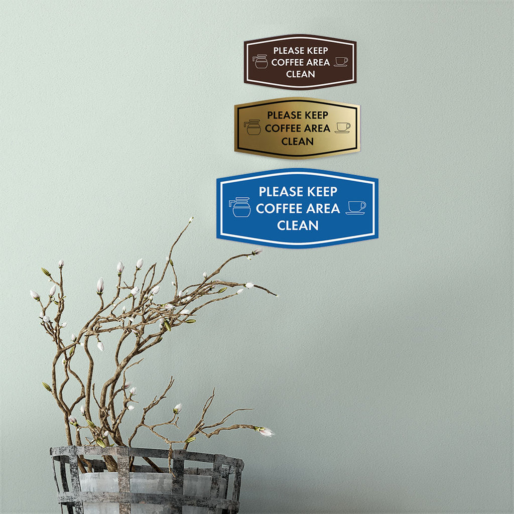 Fancy Please Keep Coffee Area Clean Wall or Door Sign – All Quality