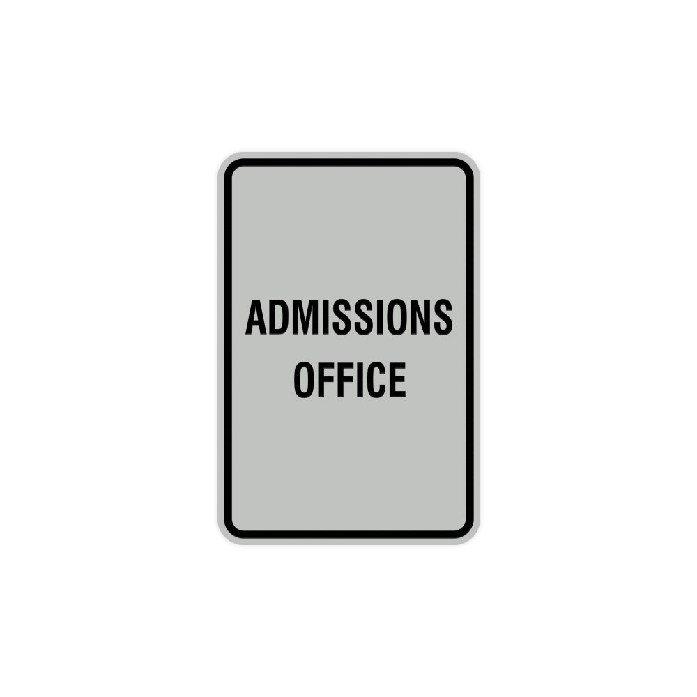 Portrait Round Admissions Office Sign – All Quality