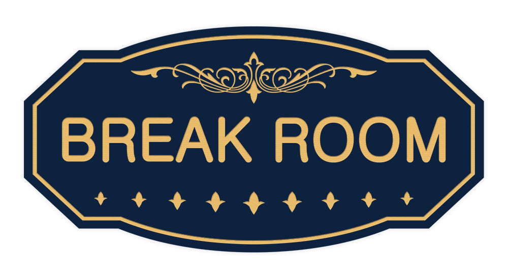 Victorian Break Room Sign – All Quality