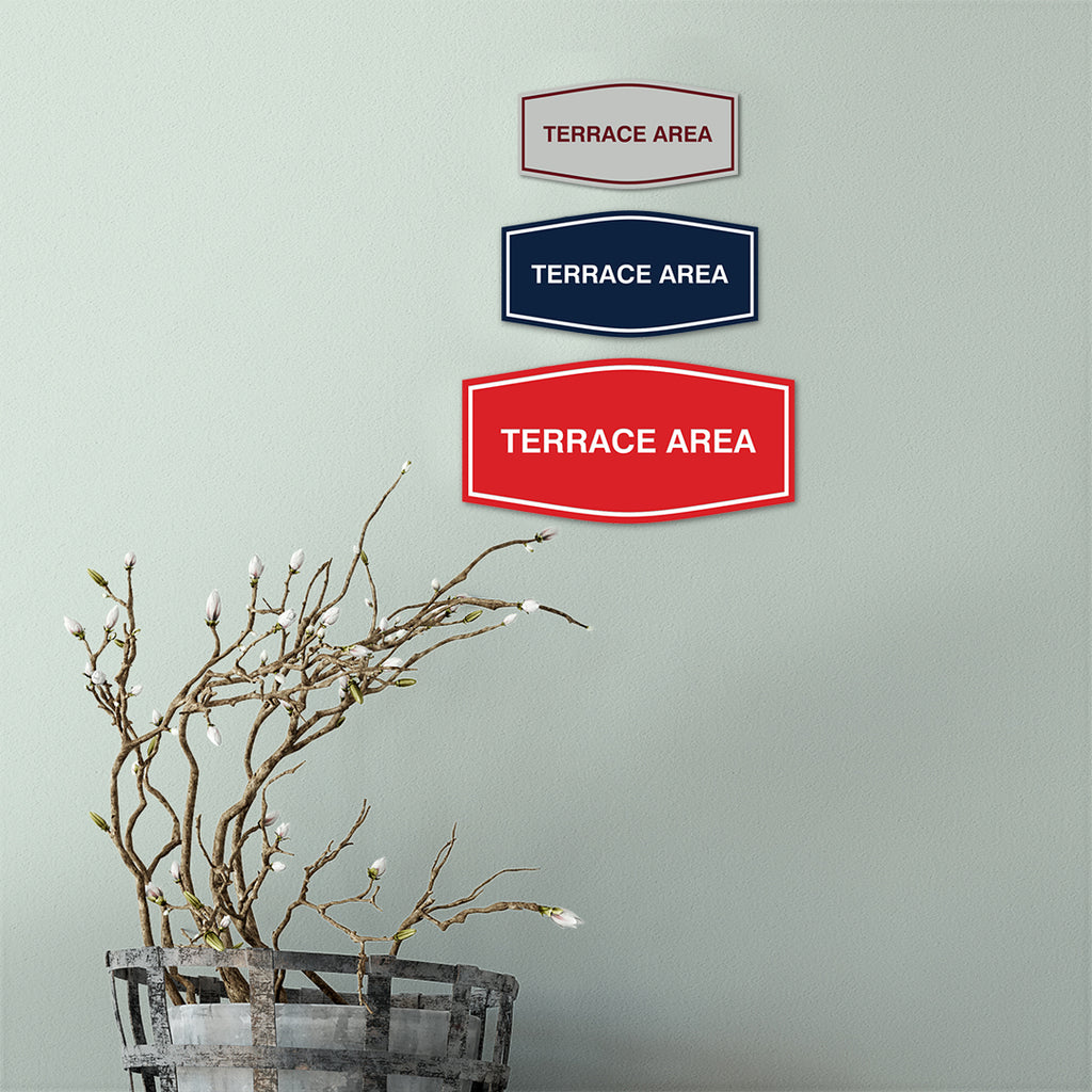 Signs ByLITA Fancy Terrace Area Sign – All Quality