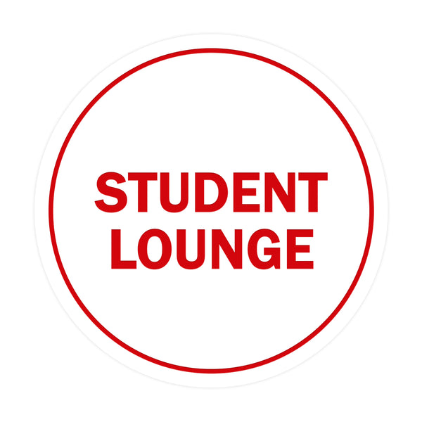 Signs ByLITA Circle Student Lounge Sign – All Quality