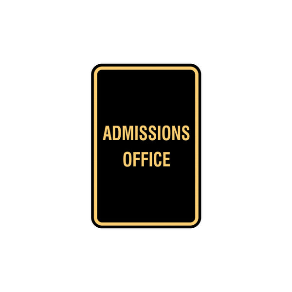 Portrait Round Admissions Office Sign – All Quality