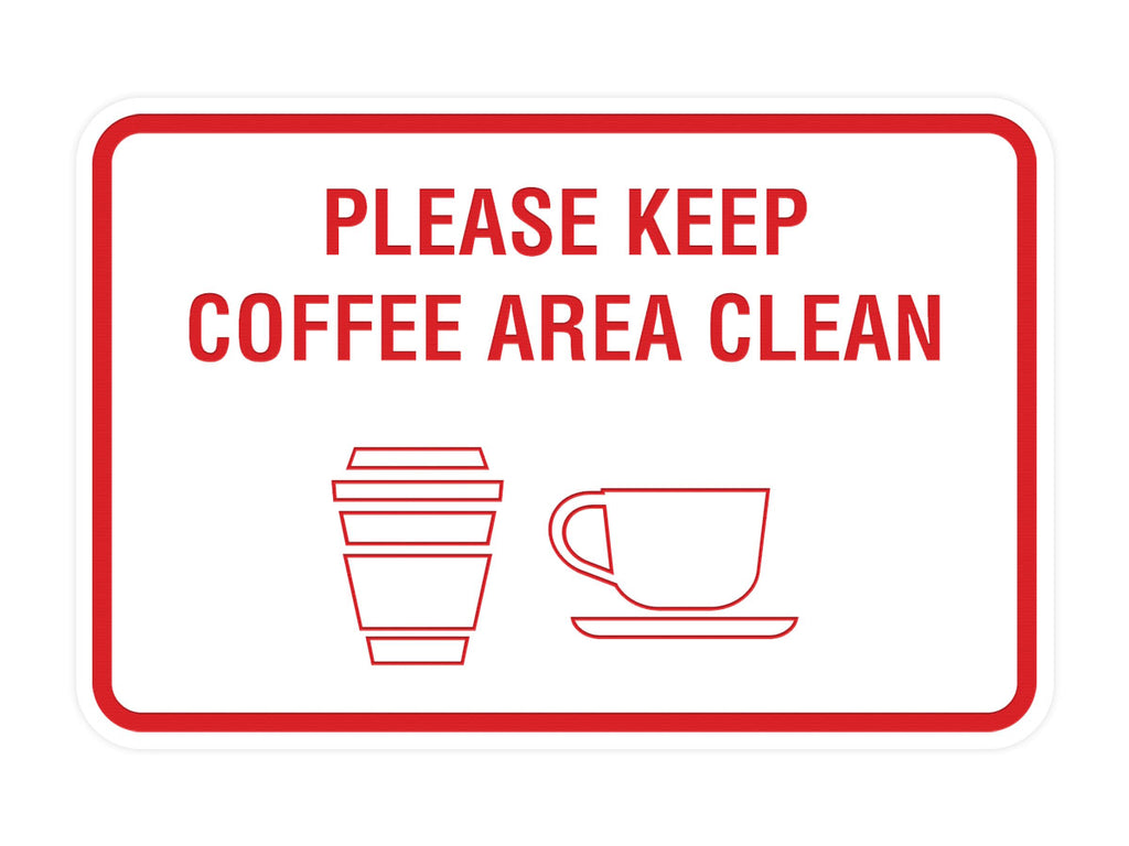 Classic Framed Please Keep Coffee Area Clean Wall or Door Sign – All ...