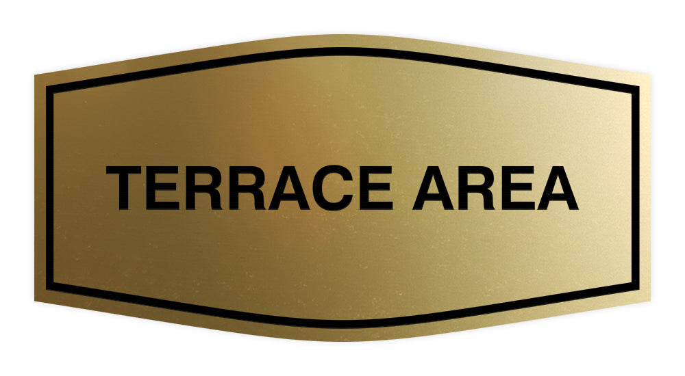 Signs ByLITA Fancy Terrace Area Sign – All Quality