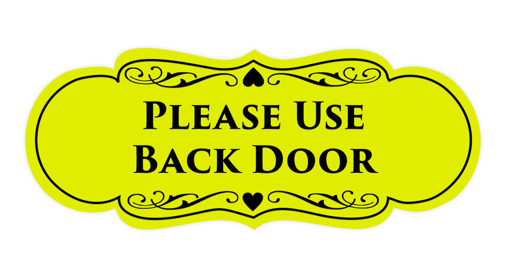 Signs ByLITA Designer Please Use Back Door Sign – All Quality