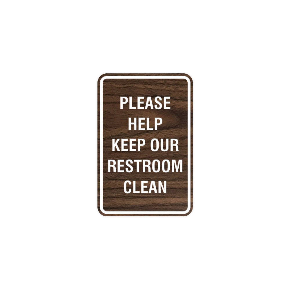 Portrait Round Please Help Keep Our Restroom Clean Sign – All Quality